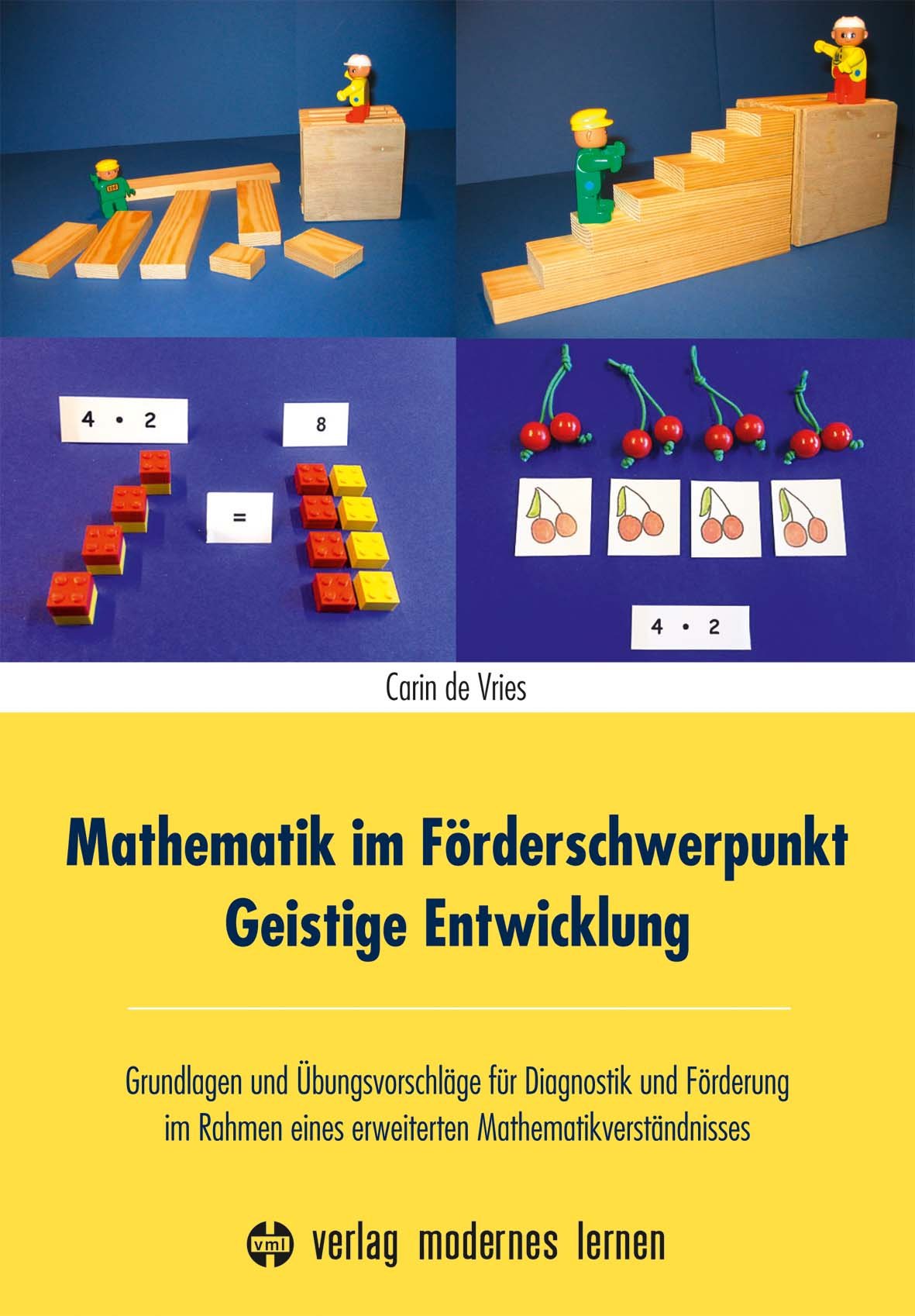 Carin De Vries Mathematik Im F rderschwerpunkt Geistige Entwicklung Carin De Vries Mathematik Im F rderschwerpunkt Geistige Entwicklung